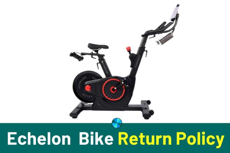 Echelon Bike Return Policy (What´s Covered + More)